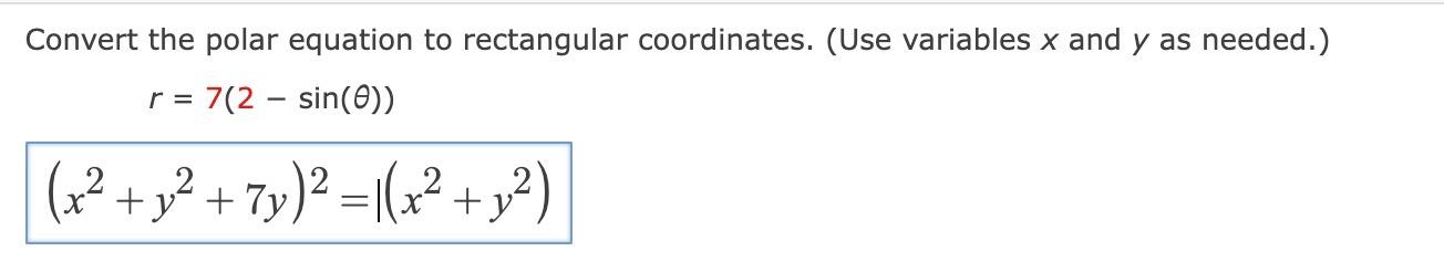 Solved Convert the polar equation to rectangular | Chegg.com