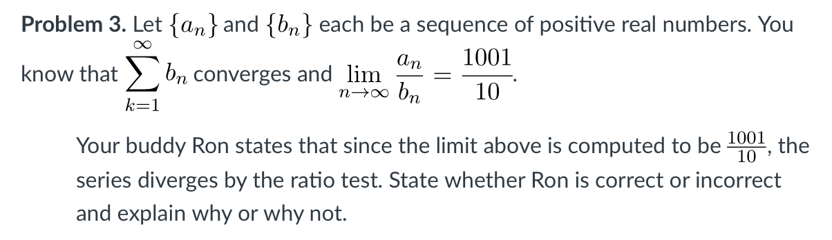 Solved Problem 3. Let {an} and {bn} each be a sequence of | Chegg.com