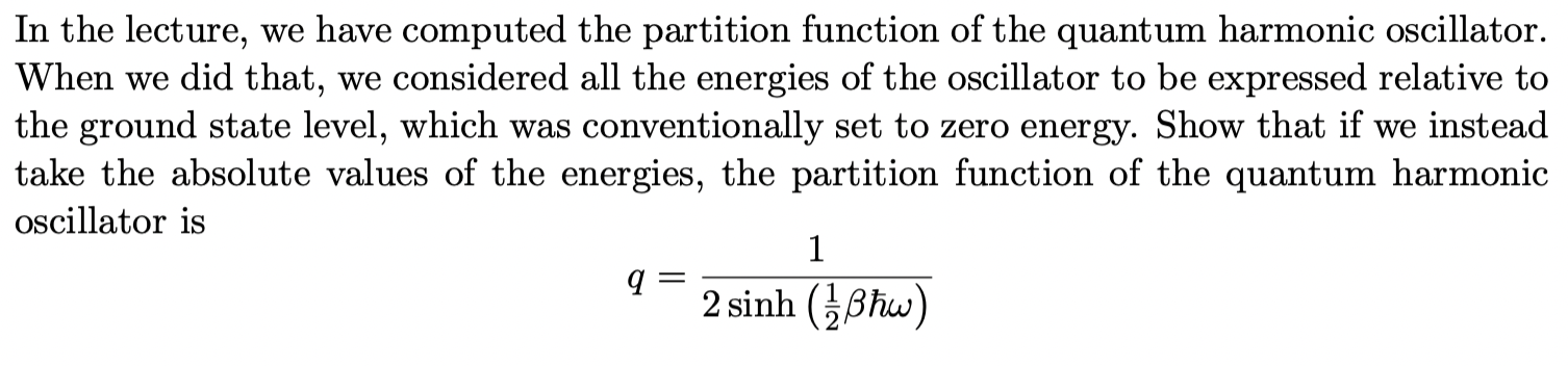 Solved In the lecture, we have computed the partition | Chegg.com