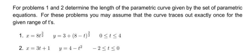 Solved For problems 1 and 2 determine the length of the | Chegg.com