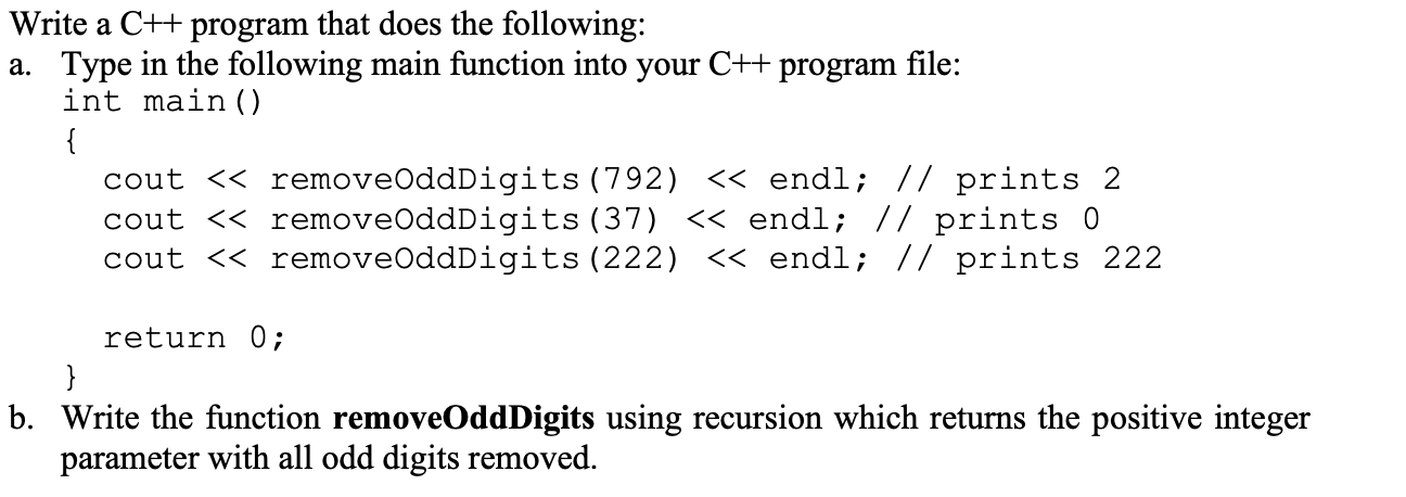 Solved Write a C++ program that does the following: a. Type | Chegg.com