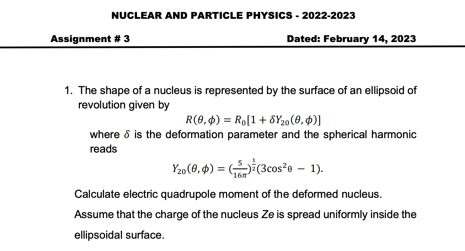 Solved The shape of a nucleus is represented by the surface | Chegg.com
