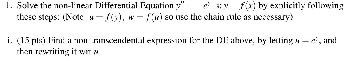 Solved - 1. Solve the non-linear Differential Equation y" = | Chegg.com