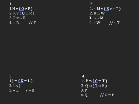 1. 2. 1.H v (QvF ) 1. ∼Mv(Bv∼T) 2. Rv(Q⊃R) 2. B⊐W 3. | Chegg.com