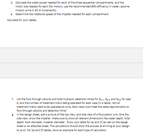 Solved Design a flocculation basin by determining the basin | Chegg.com