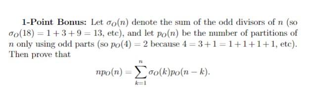 1-Point Bonus: Let σO(n) denote the sum of the odd | Chegg.com 1-Point Bonus: Let σO(n) denote the sum of the odd | Chegg.com
