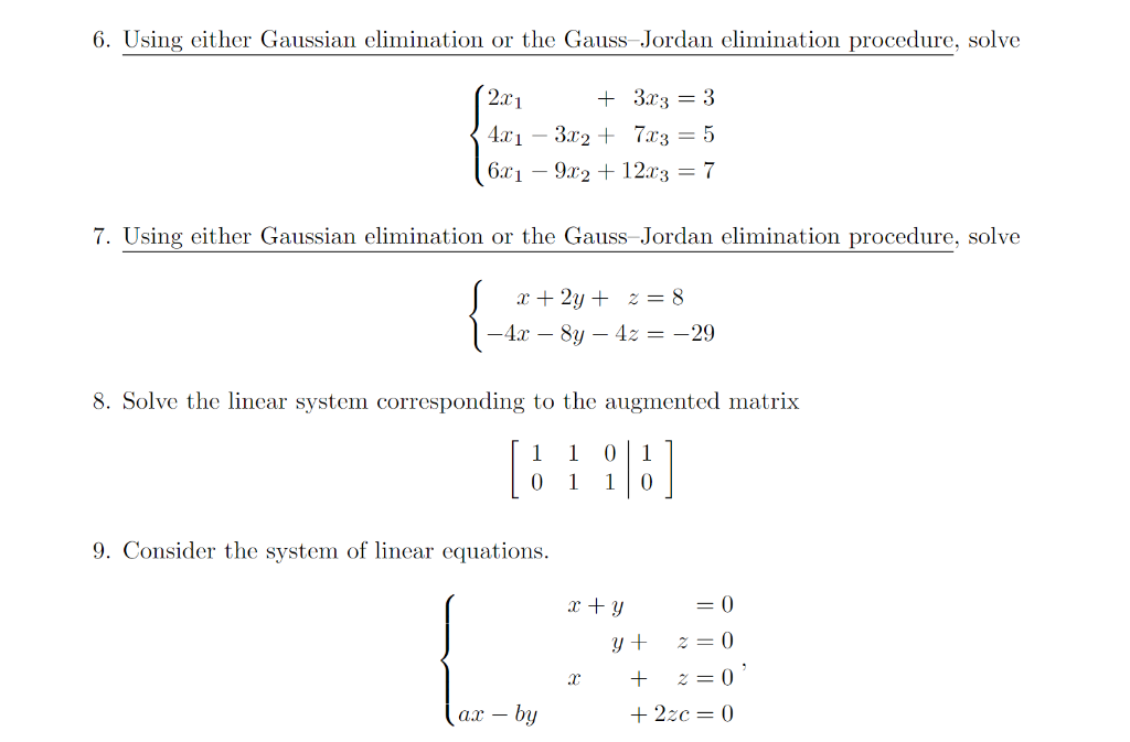 Solved 6. Using either Gaussian elimination or the | Chegg.com