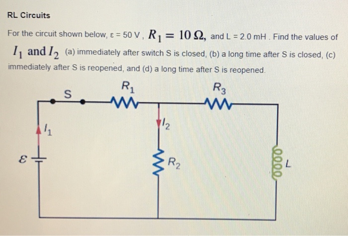 Solved RL Circuits For the circuit shown below, ε = 50 v , R | Chegg.com