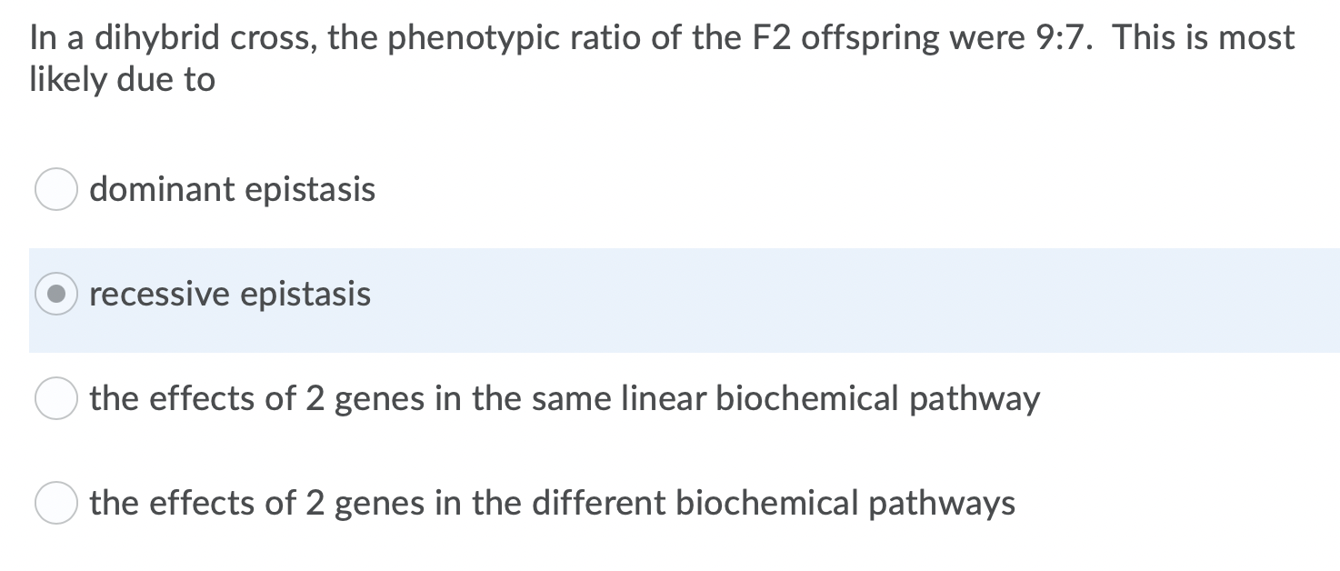 Solved In a dihybrid cross, the phenotypic ratio of the F2 | Chegg.com