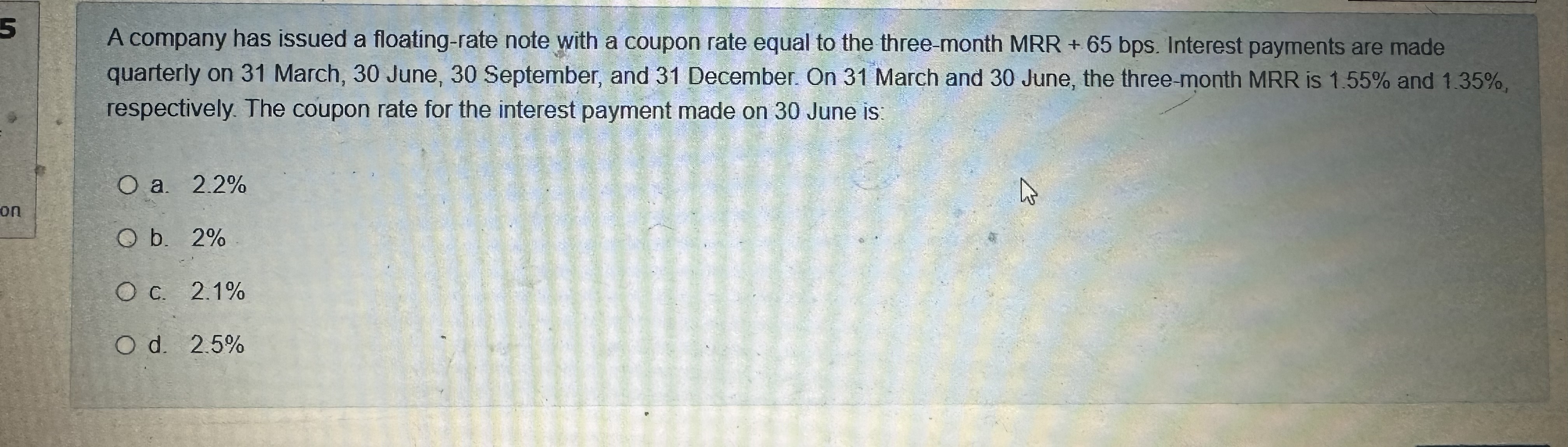 Solved A company has issued a floating-rate note with a | Chegg.com