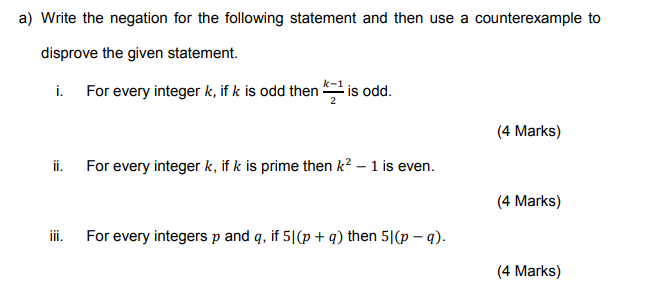 Solved a) Write the negation for the following statement and | Chegg.com