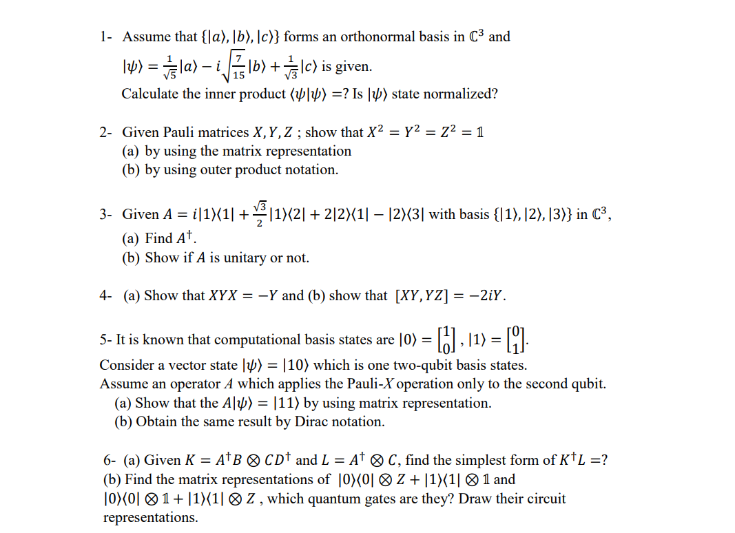 Solved 1- Assume that {∣a ,∣b ,∣c } forms an orthonormal | Chegg.com
