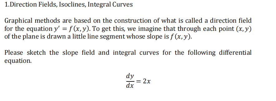 Solved 1.Direction Fields, Isoclines, Integral Curves | Chegg.com
