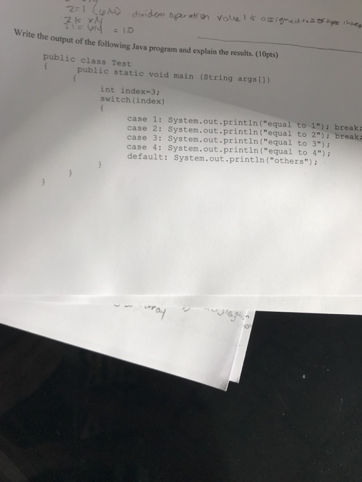Solved Write The Output Of The Following Java Program And 6519