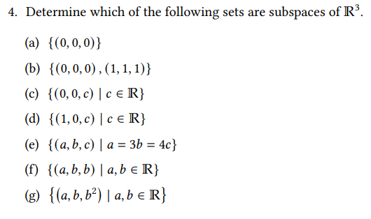 Solved 4. Determine which of the following sets are | Chegg.com