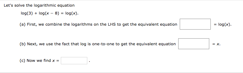 Solved Let's solve the logarithmic equation log(3) + log(x - | Chegg.com