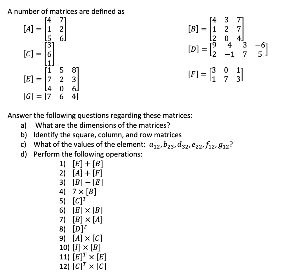 Solved A number of matrices are defined as [A]=⎣⎡415726⎦⎤ | Chegg.com