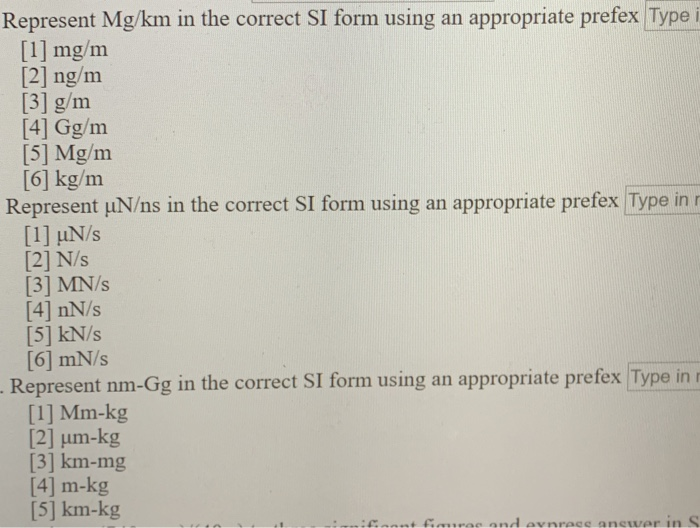 Solved Represent Mg/km in the correct SI form using an | Chegg.com
