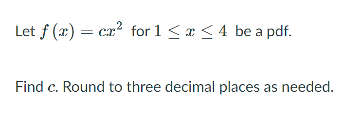 Solved Let f (x) = cx2 for 1