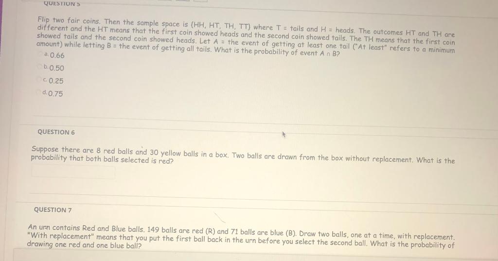 Solved Flip two fair coins. Then the sample space is | Chegg.com
