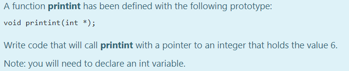 Solved A function printint has been defined with the | Chegg.com