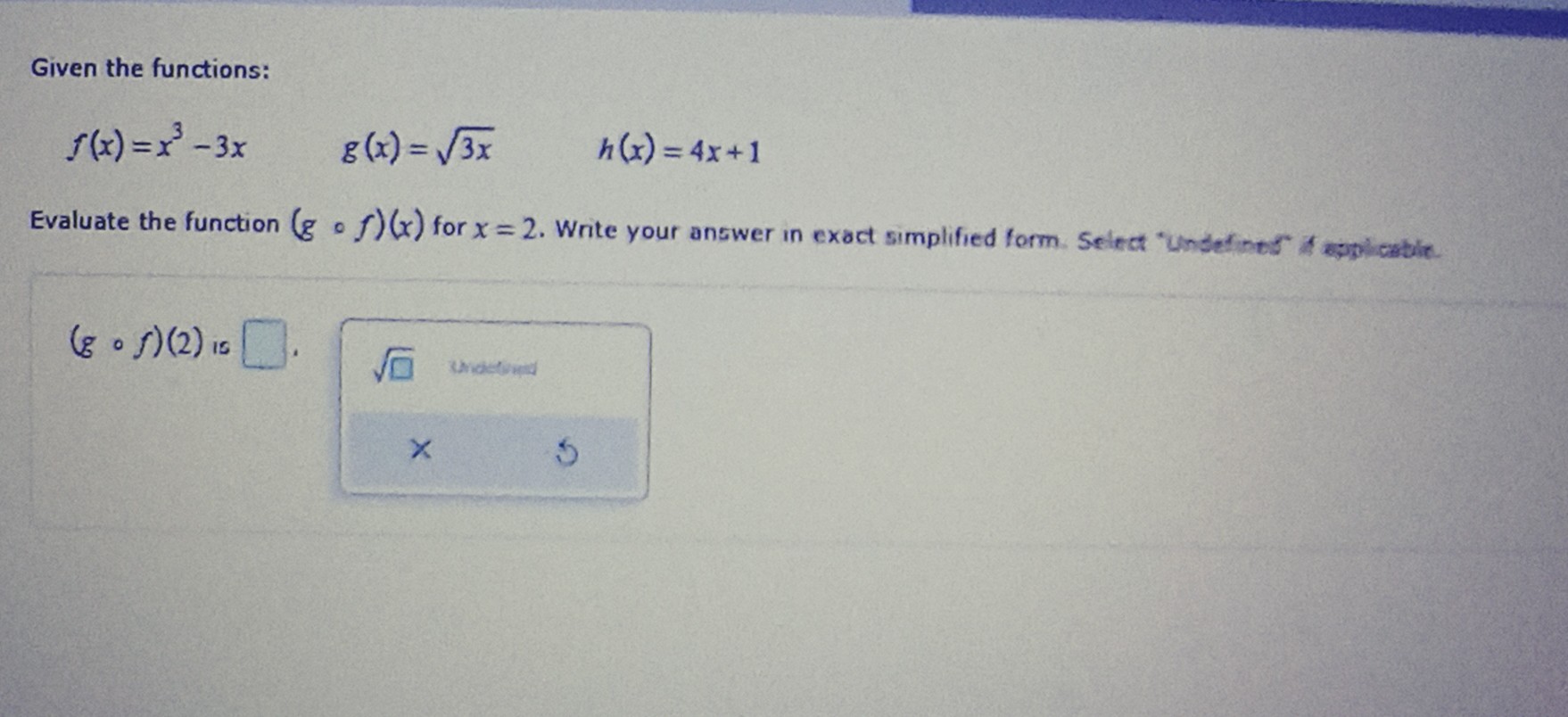 Given the functions: f(x)=x3−3xg(x)=3xh(x)=4x+1 | Chegg.com