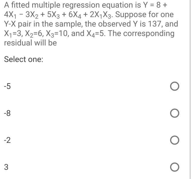 Solved A fitted multiple regression equation is Y = 8+ | 4X1 | Chegg.com