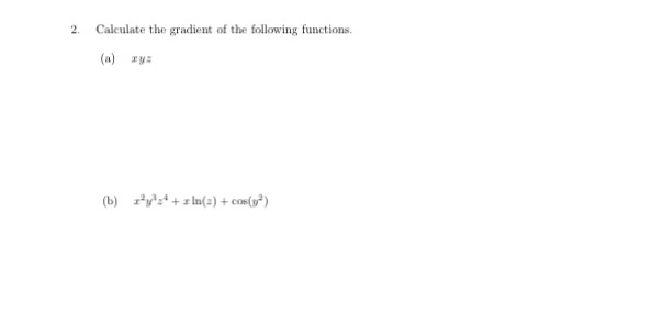 Solved Calculate the gradient of the following functions. | Chegg.com