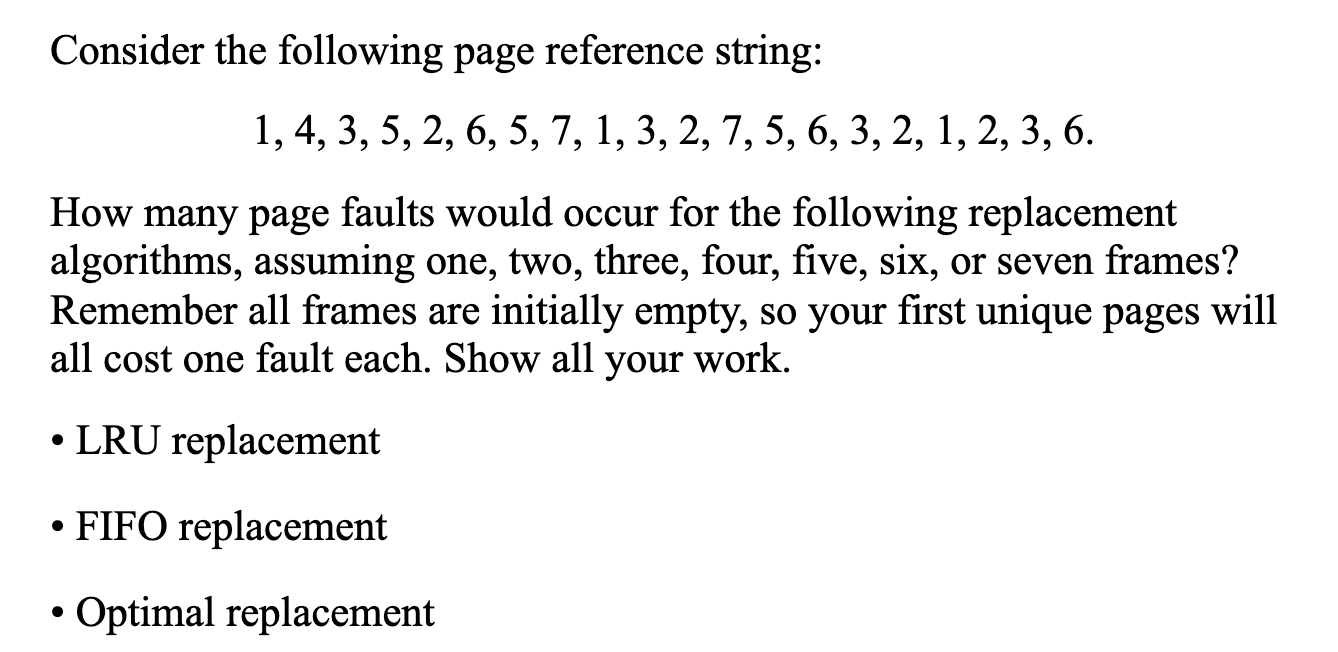 Solved Consider the following page reference string: 1, 4, | Chegg.com