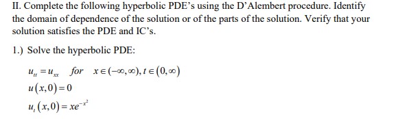 Solved II. Complete the following hyperbolic PDE's using the | Chegg.com