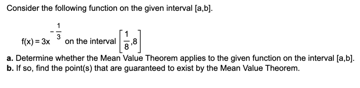 Solved Consider the following function on the given interval | Chegg.com