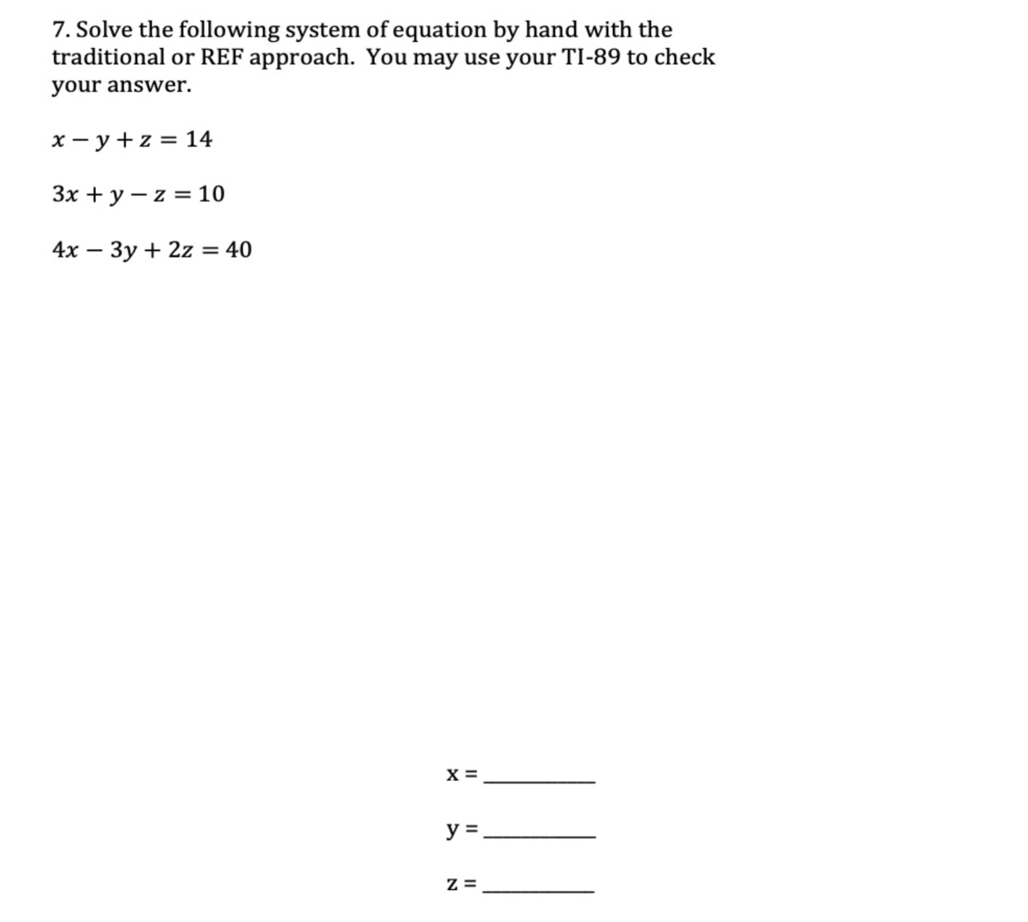Solved 7. Solve the following system of equation by hand | Chegg.com
