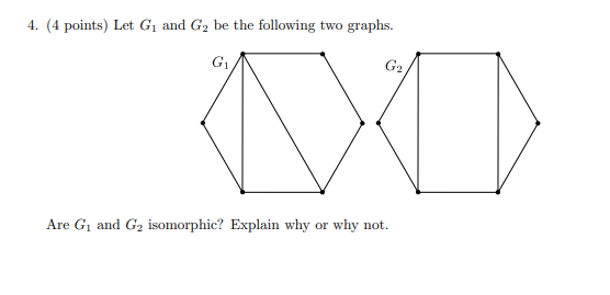 Solved 4. (4 points) Let G, and G2 be the following two | Chegg.com