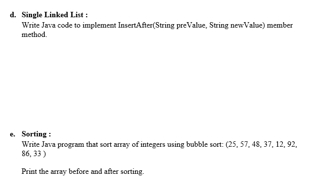 Solved d. Single Linked List: Write Java code to implement | Chegg.com