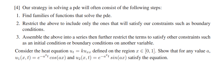 Solved [4] ﻿Our strategy in solving a pde will often consist | Chegg.com