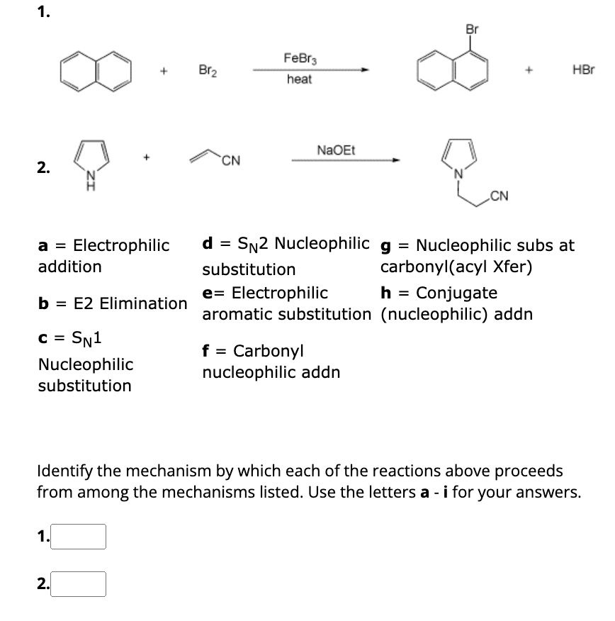 Solved +Br2 heat FeBr3 2. a= Electrophilic d=SN2 | Chegg.com