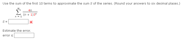 Solved Use the sum of the first 10 terms to approximate the | Chegg.com