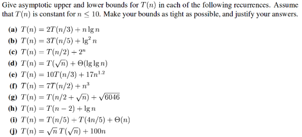 Solved Give asymptotic upper and lower bounds for T(n) in | Chegg.com