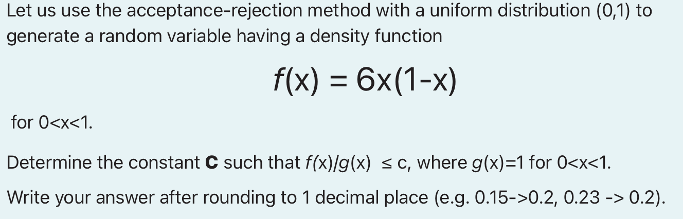 Solved Let us use the acceptance-rejection method with a | Chegg.com