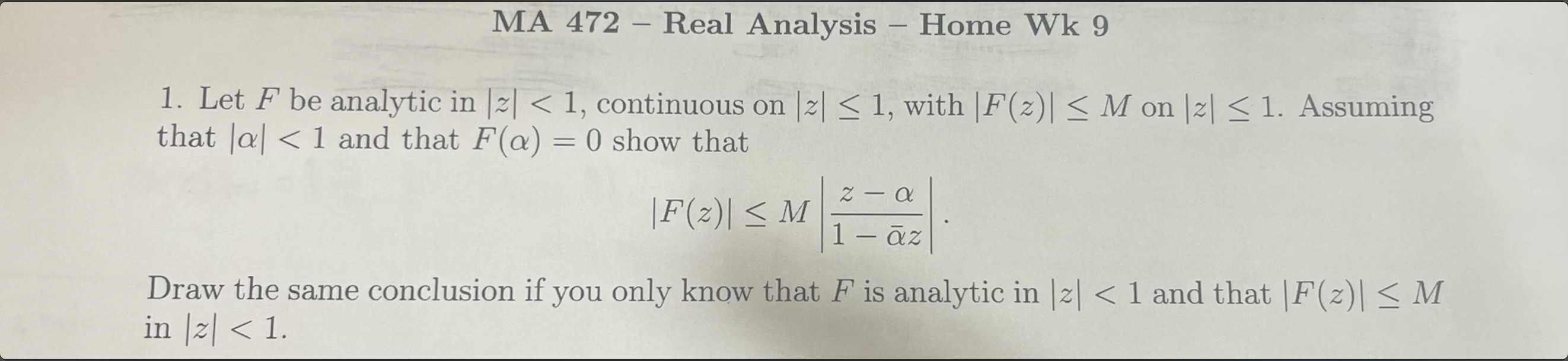 Solved 1. Let F be analytic in ∣z∣
