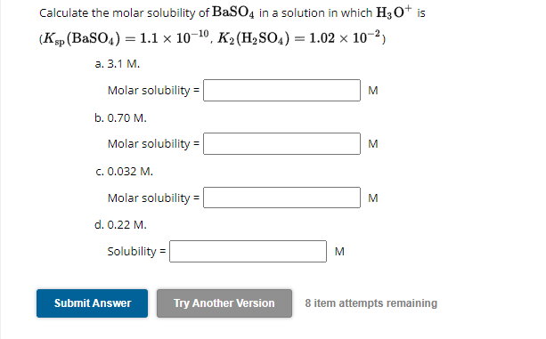 Solved Calculate the molar solubility of BaSO4 in a solution | Chegg.com