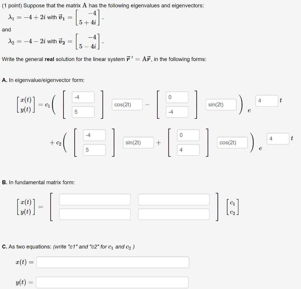 Solved 1 Point Suppose That The Matrix Aa Has The
