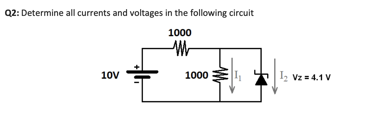 Solved Q2: Determine all currents and voltages in the | Chegg.com