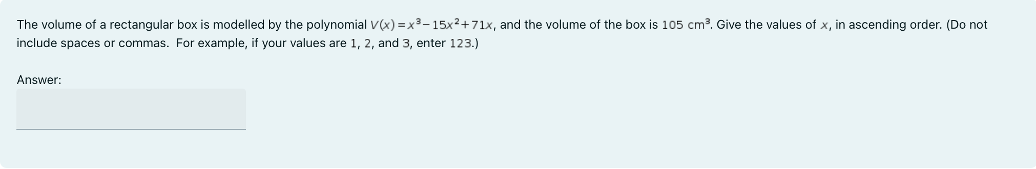 Solved The volume of a rectangular box is modelled by the | Chegg.com