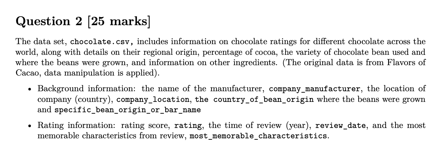 Question 2 [25 marks] The data set, chocolate.csv, | Chegg.com