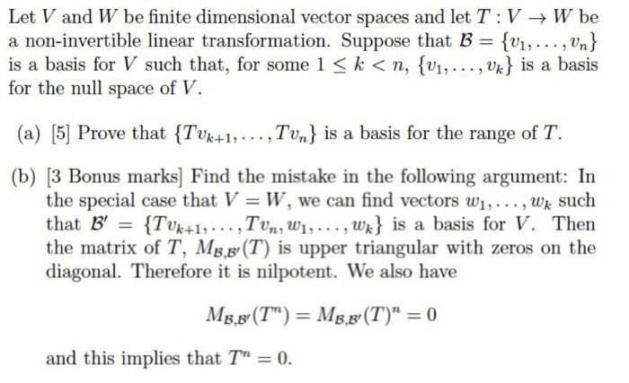 Solved Let V and W be finite dimensional vector spaces and | Chegg.com