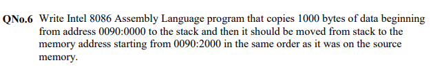 Solved QNo.6 Write Intel 8086 Assembly Language program that | Chegg.com Solved QNo.6 Write Intel 8086 Assembly Language program that | Chegg.com