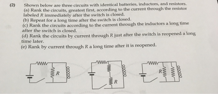 Solved Shown below are three circuits with identical | Chegg.com