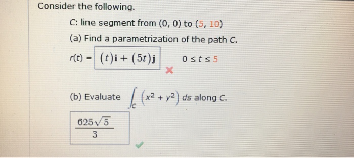 Solved Consider the following. C: line segment from (0, 0) | Chegg.com