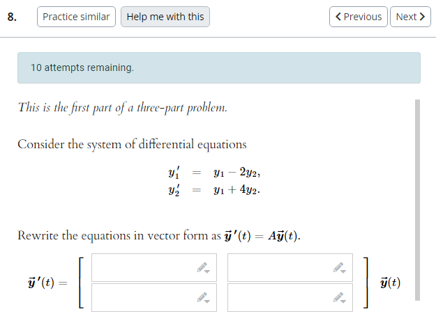 Solved 10 attempts remaining. This is the first part of a | Chegg.com